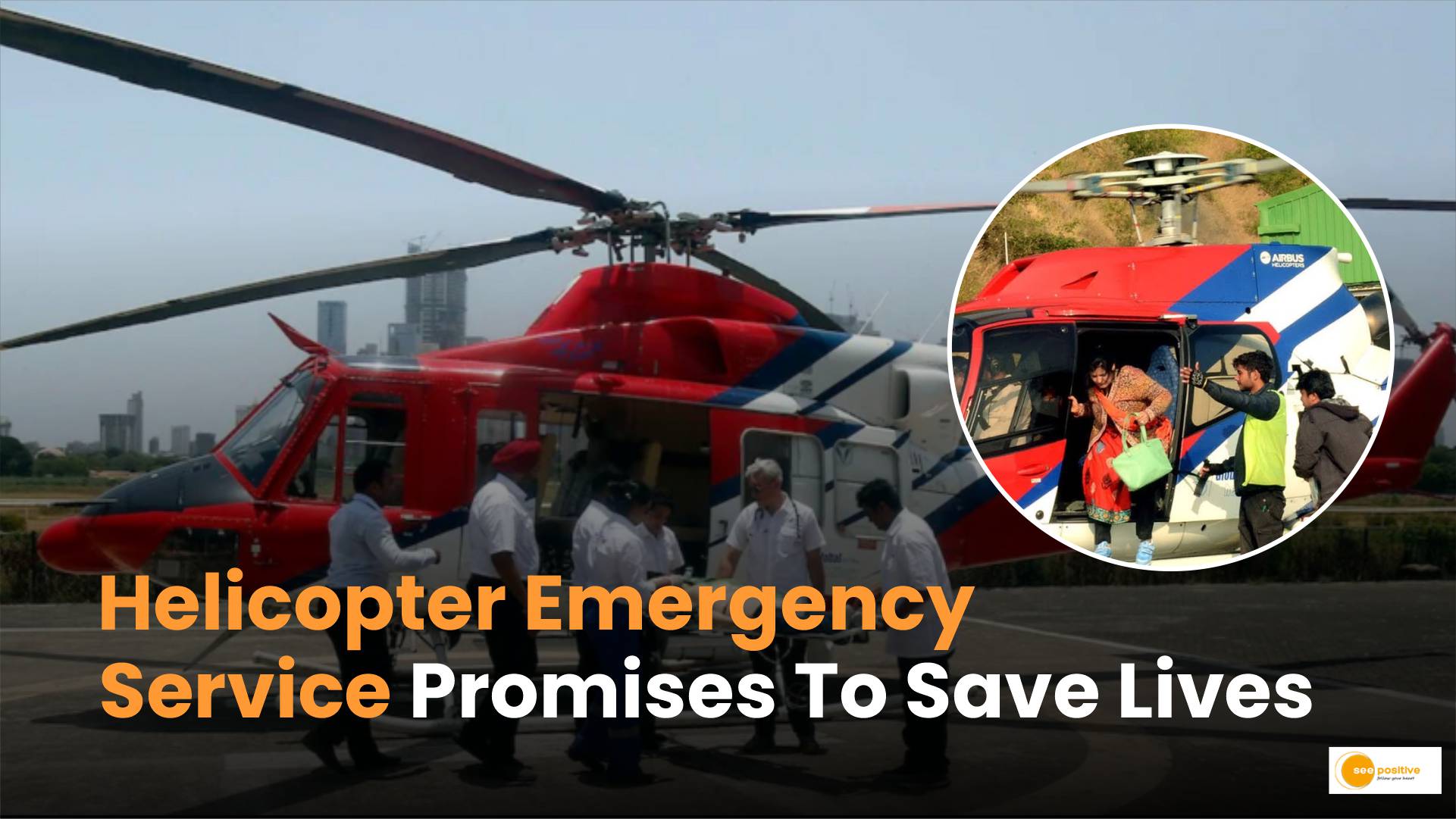 Indias 1st Helicopter Emergency Medical Service Started Heres The
