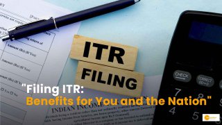 The Importance of Filing ITR: Benefits for the Country and You!